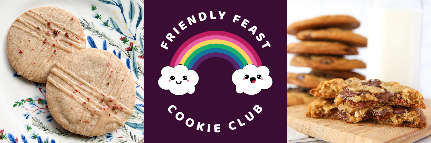 Cookie Club | Friendly Feast